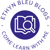 Ethyn Bleu Blogs – Come Learn With Me